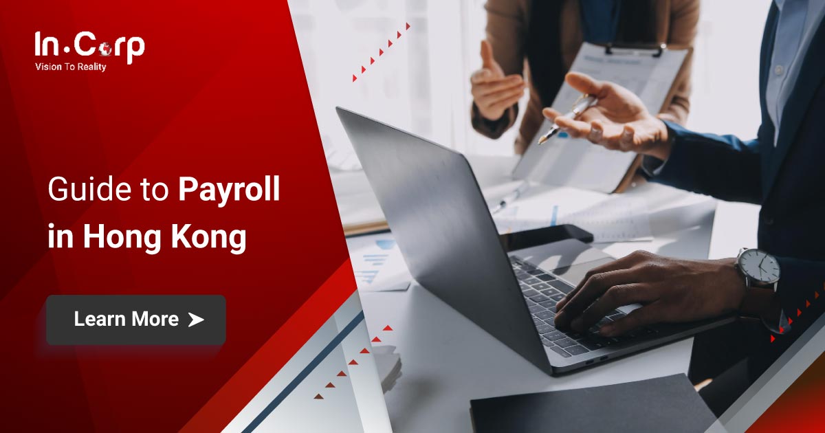 Guide to Payroll in Hong Kong | InCorp Hong Kong