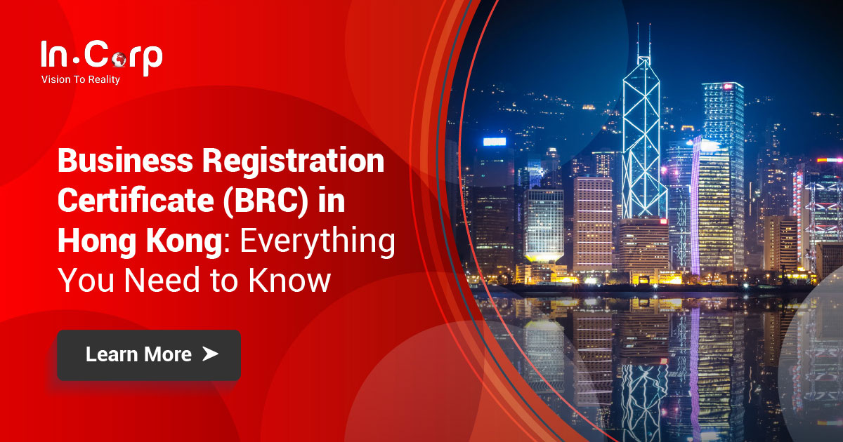 Business Registration Certificate (BRC) in Hong Kong: Everything You Need to Know | InCorp Hong Kong