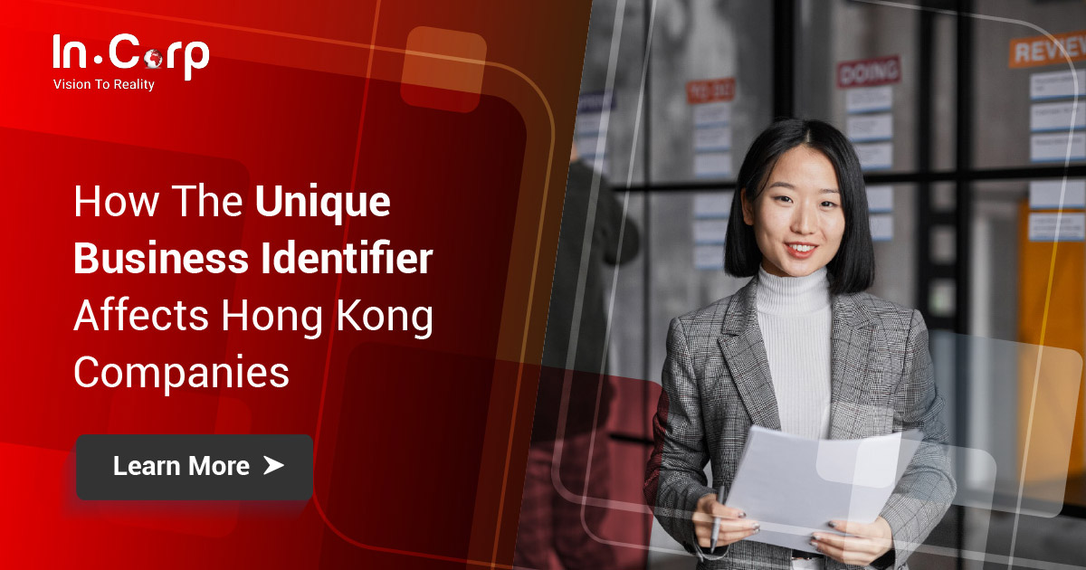 How The Unique Business Identifier Affects Hong Kong Companies | InCorp Hong Kong
