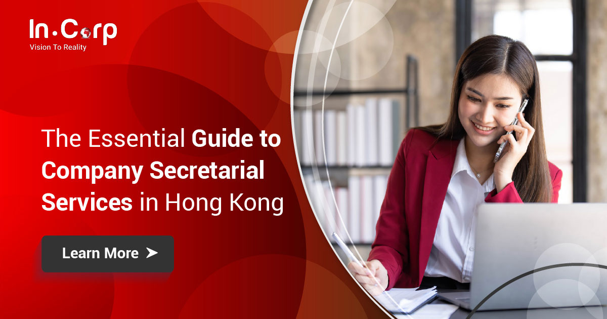 The Definitive Guide to Company Secretarial Services in Hong Kong | InCorp Hong Kong