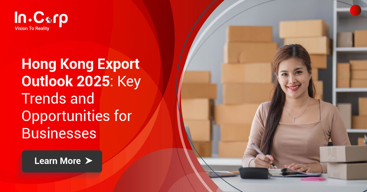 Hong Kong Export Outlook 2025: Key Trends and Opportunities for ...