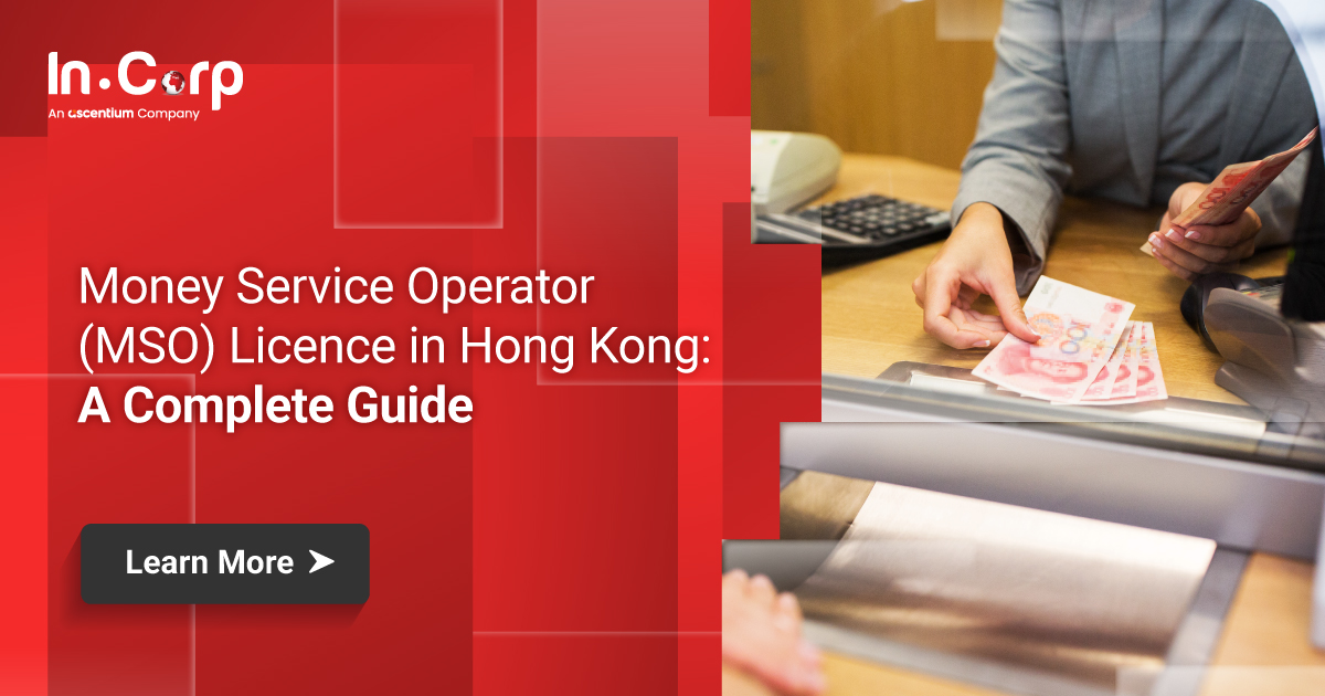 Money Service Operator (MSO) Licence in Hong Kong: A Complete Guide ...